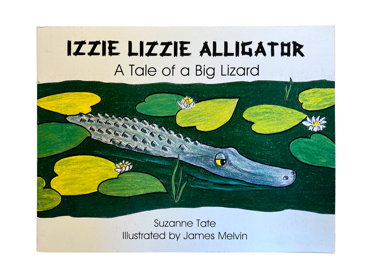 Izzie Lizzie Alligator Book – Alligator King
